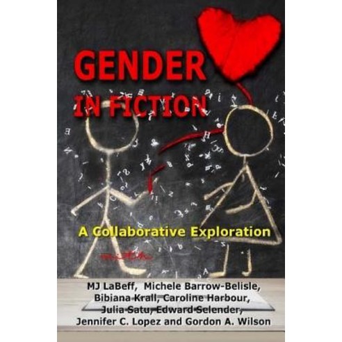 Gender in Fiction: A Collaborative Discussion Paperback, Createspace ...
