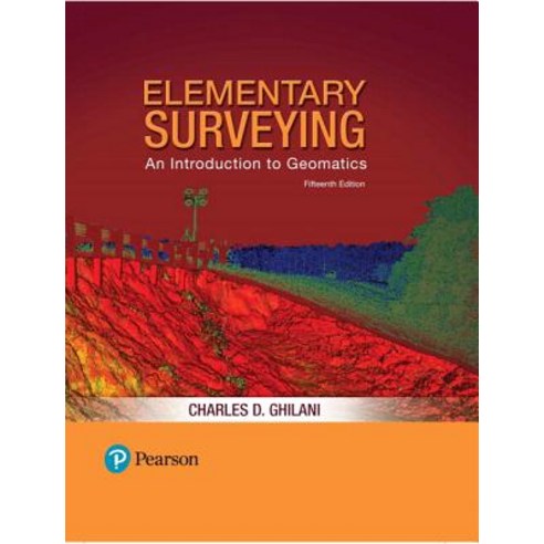 Elementary Surveying: An Introduction to Geomatics Plus ...