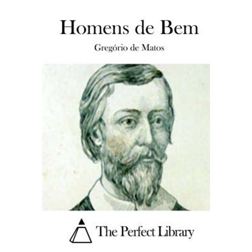 Homens de Bem Paperback, Createspace Independent Publishing Platform ...