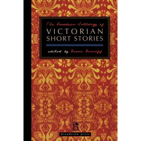 The Broadview Anthology of Victorian Short Stories Paperback, Broadview ...