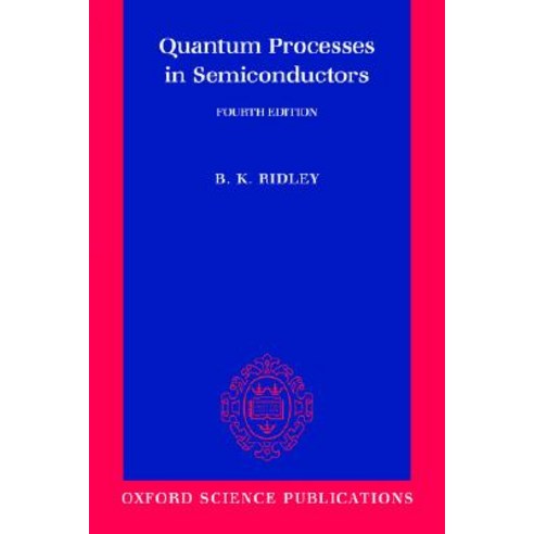 Quantum Processes in Semiconductors Paperback, Oxford University Press ...