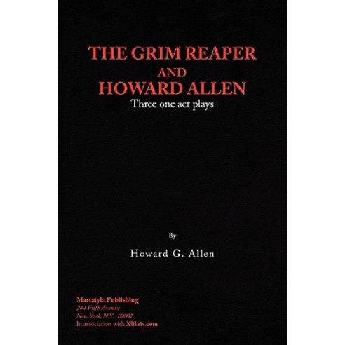 The Grim Reaper and Howard Allen Paperback, Xlibris Corporation - 가격 변동 ...