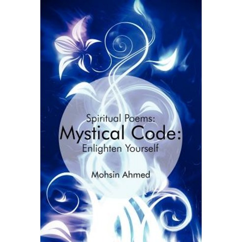Mystical Code: : Spiritual Poems: Enlighten Yourself Paperback ...