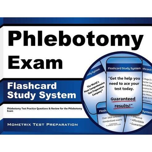 Phlebotomy Exam Flashcard Study System: Phlebotomy Test Practice ...
