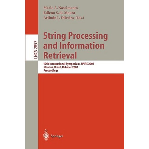 String Processing and Information Retrieval: 10th International Symposium Spire