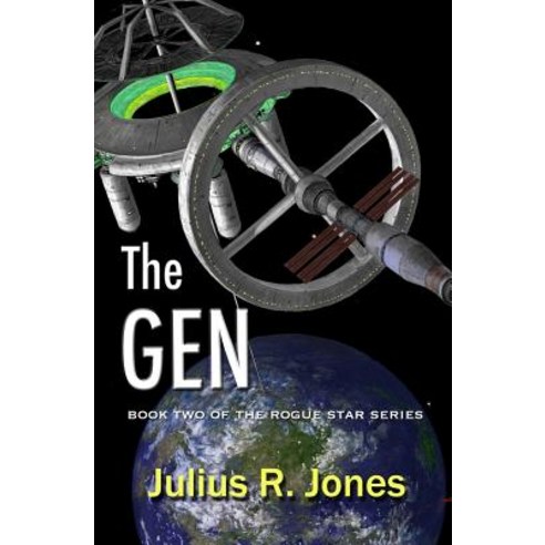 The Gen: Book Two of the Rogue Star Series Paperback, Createspace ...