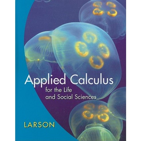 Applied Calculus for the Life and Social Sciences Hardcover, Cengage ...