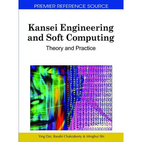 Kansei Engineering and Soft Computing: Theory and Practice Hardcover ...