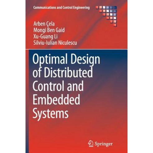 Optimal Design of Distributed Control and Embedded Systems Paperback, Springer
