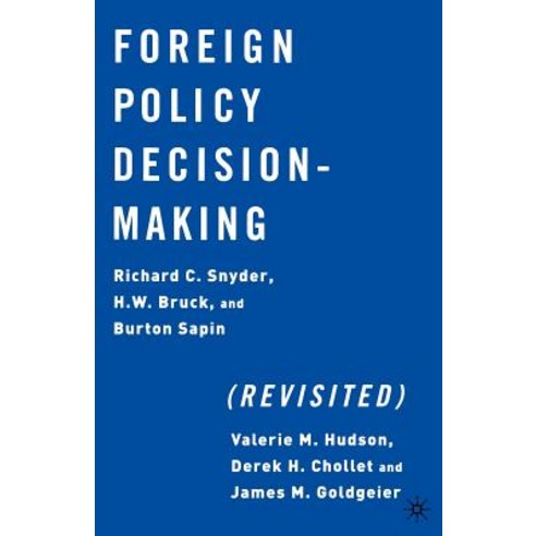 Foreign Policy Decision-Making Revisited Paperback, Palgrave MacMillan ...