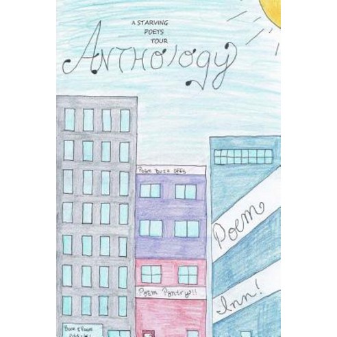 A Starving Poets Tour Anthology Paperback, Createspace Independent ...