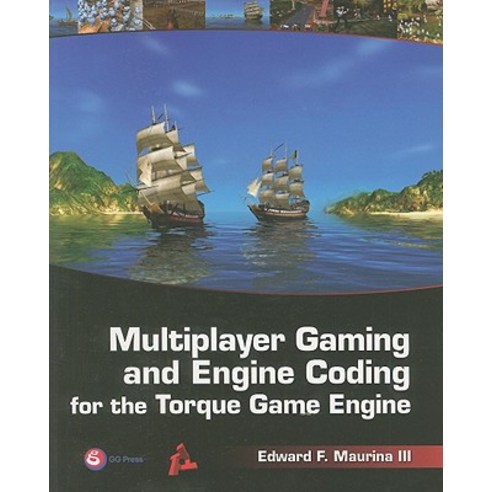 Multiplayer Gaming and Engine Coding for the Torque Game Engine: A ...