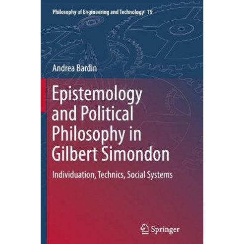 Epistemology and Political Philosophy in Gilbert Simondon ...