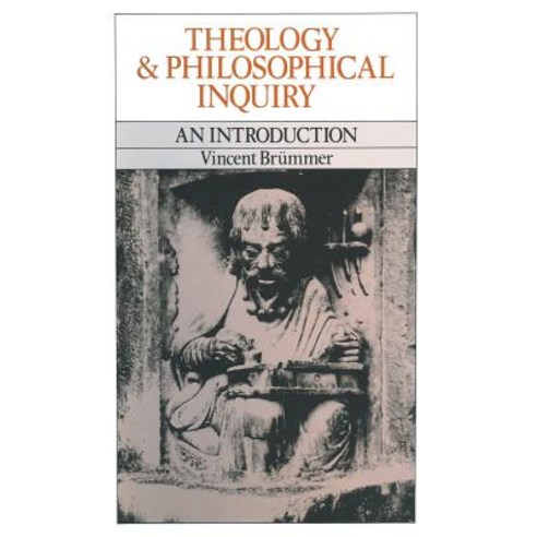 Theology and Philosophical Inquiry: An Introduction Paperback, Palgrave ...