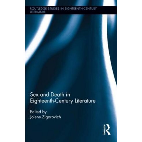 Sex and Death in Eighteenth-Century Literature Hardcover, Routledge - 가격 변동 추적