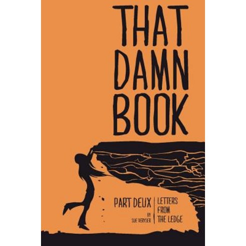 That Damn Book Letters from the Ledge Part Deux Paperback, Createspace ...