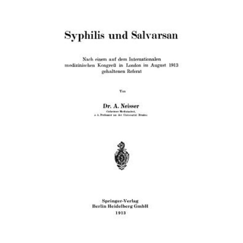 Syphilis Und Salvarsan: Nach Einem Auf Dem Internationalen ...
