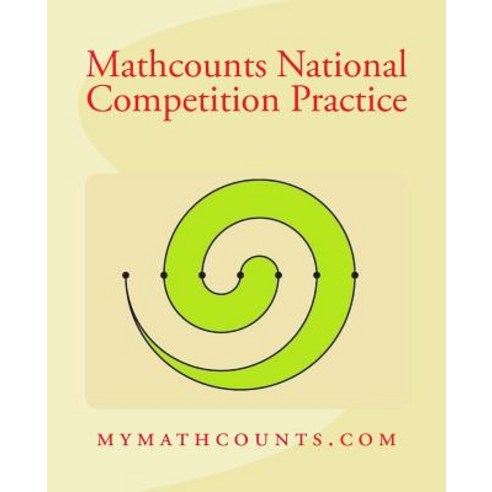 Mathcounts National Competition Practice Paperback, Createspace ...