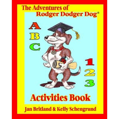 The Adventures of Rodger Dodger Dog Activities Book Paperback ...