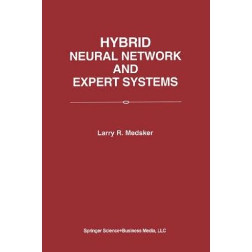 Hybrid Neural Network and Expert Systems Paperback, Springer - 가격 변동 추적 ...