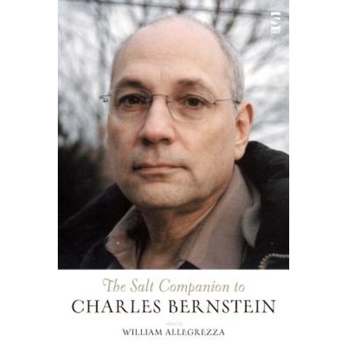 The Salt Companion to Charles Bernstein Paperback, Salt Publishing - 가격 ...
