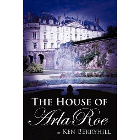 The House of Arla Roe Paperback, Authorhouse - 가격 변동 추적 그래프 - 역대가