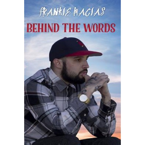 Behind the Words Paperback, Createspace Independent Publishing Platform ...