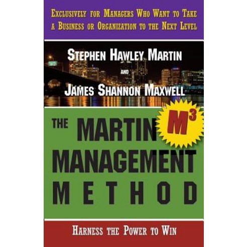 The Martin Management Method Paperback, Createspace Independent ...