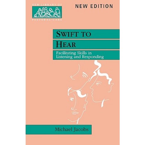 Swift to Hear - Facilitating Skills in Listening and Responding ...