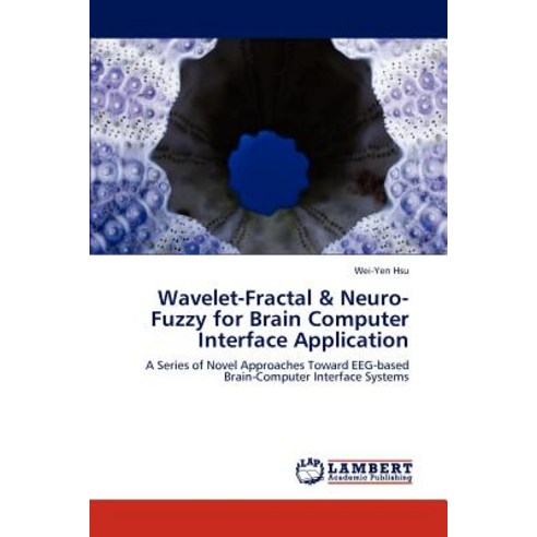Wavelet-Fractal & Neuro-Fuzzy for Brain Computer Interface Application ...