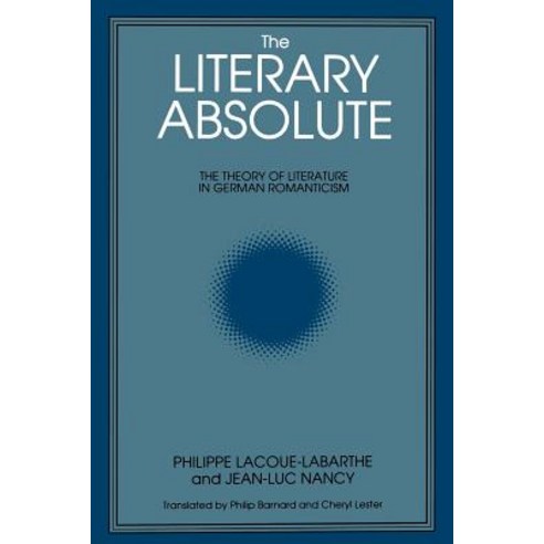 The Literary Absolute Paperback, State University of New York Press ...