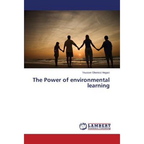 The Power of Environmental Learning Paperback, LAP Lambert Academic Publishing - 가격 변동 추적 그래프 - 역대가
