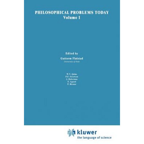 Philosophical Problems Today / Problemes Philosophiques D Aujourd Hui ...