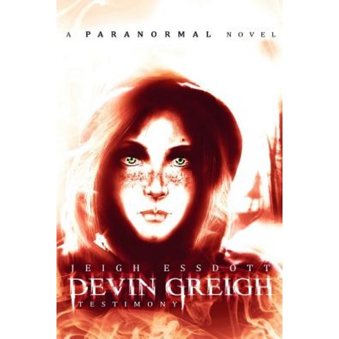 Devin Greigh: Testimony Paperback, Createspace Independent Publishing ...