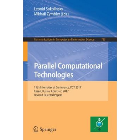 Parallel Computational Technologies: 11th International Conference PCT 2017 Kaz