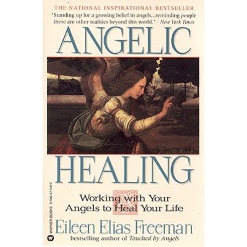 Angelic Healing: Working with Your Angel to Heal Your Life Paperback ...