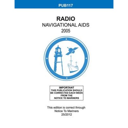 Radio Navigational AIDS 2005 Paperback, Paradise Cay Publications - 가격 ...