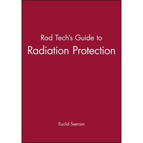Rad Tech''s Guide to Radiation Protection Paperback, Wiley-Blackwell ...
