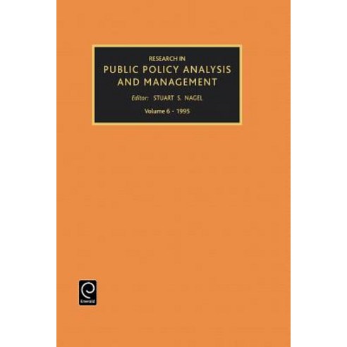 Research in Public Policy Analysis and Management Volume 6 Hardcover ...