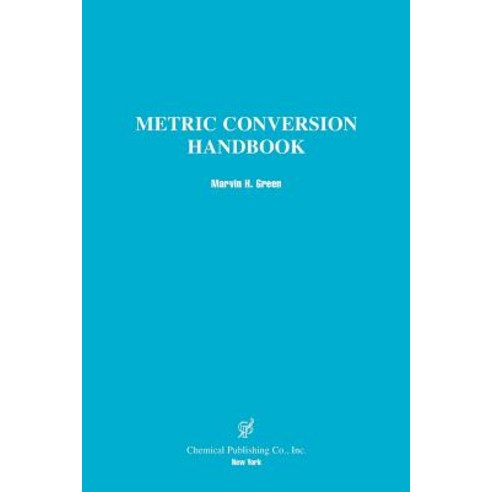 Metric Conversion Handbook Paperback, Chemical Publishing Company - 가격 ...