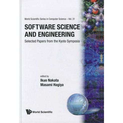 Software Science and Engineering: Selected Papers from the Kyoto ...