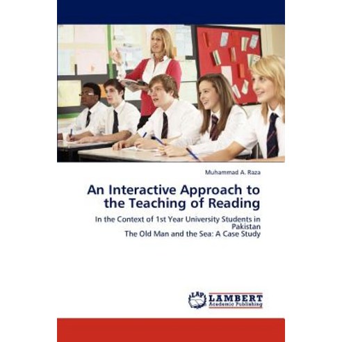 An Interactive Approach to the Teaching of Reading Paperback, LAP Lambert Acade