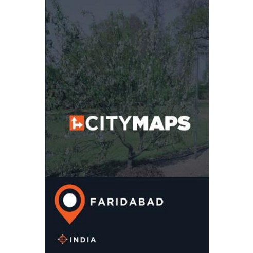 City Maps Faridabad India Paperback, Createspace Independent Publishing ...
