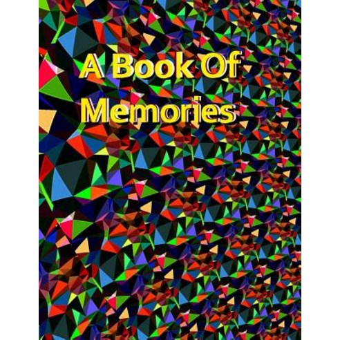 A Book of Memories Paperback, Createspace Independent Publishing ...