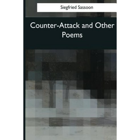 Counter-Attack and Other Poems Paperback, Createspace Independent ...