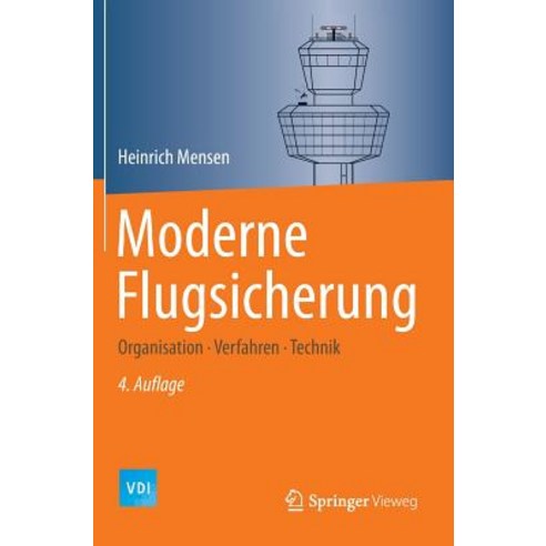 Moderne Flugsicherung: Organisation Verfahren Technik Hardcover ...