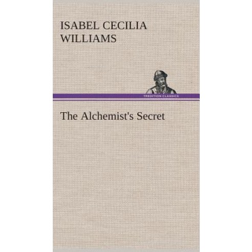The Alchemist''s Secret Hardcover, Tredition Classics - 가격 변동 추적 그래프 - 역대가