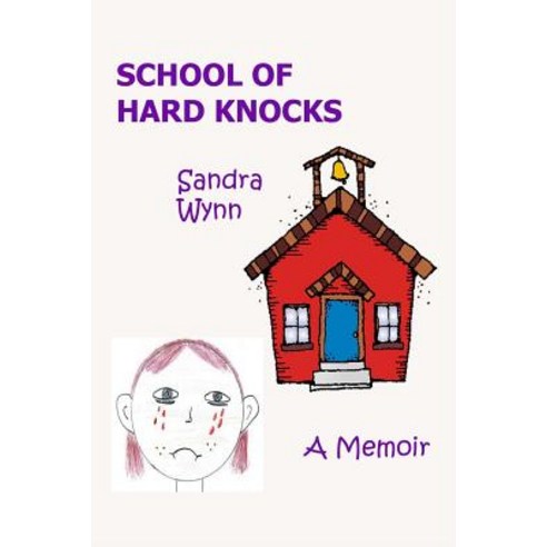 School of Hard Knocks Paperback, Createspace Independent Publishing ...