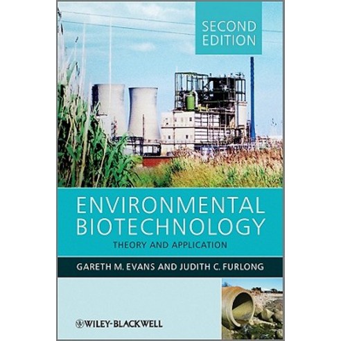 Environmental Biotechnology: Theory and Application Hardcover, Wiley-Blackwell