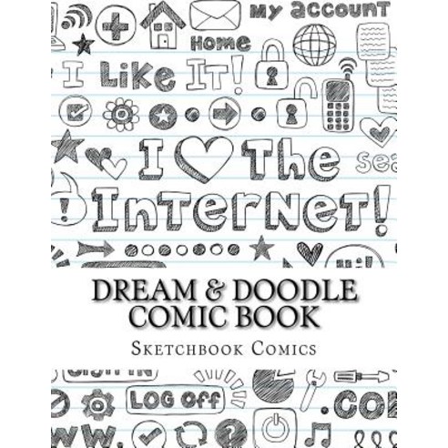 Dream & Doodle Comic Book Paperback, Createspace Independent Publishing ...